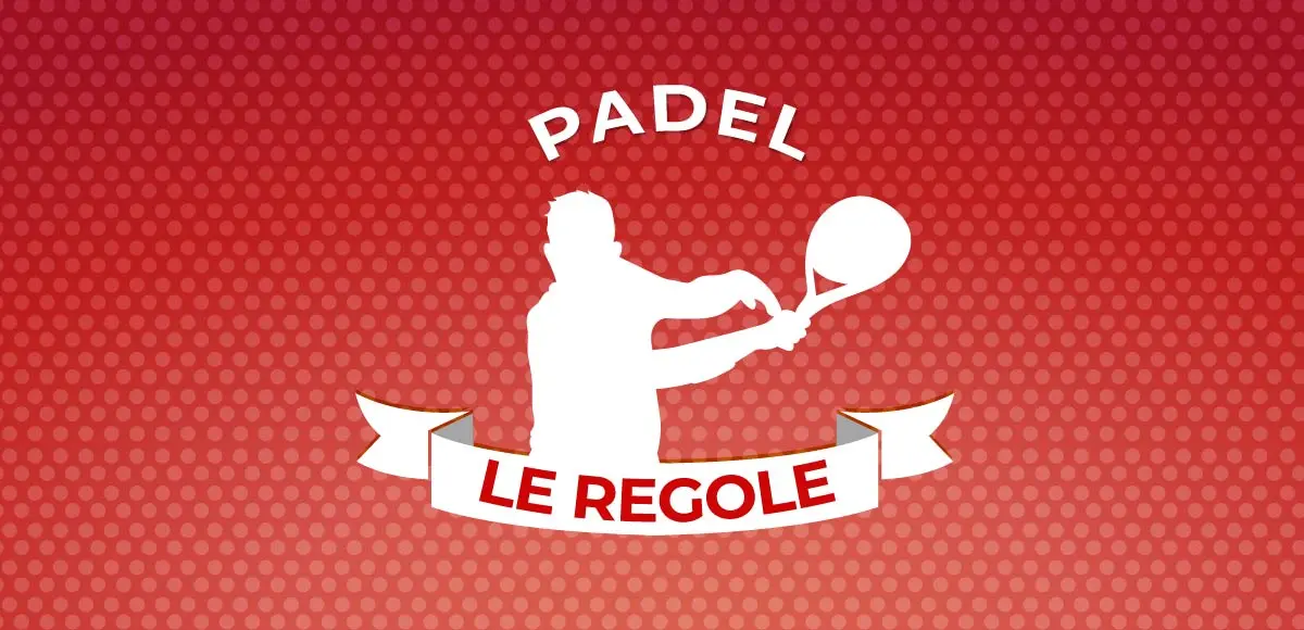 Le regole del padel: come si gioca e quali sono le dimensioni del campo ...