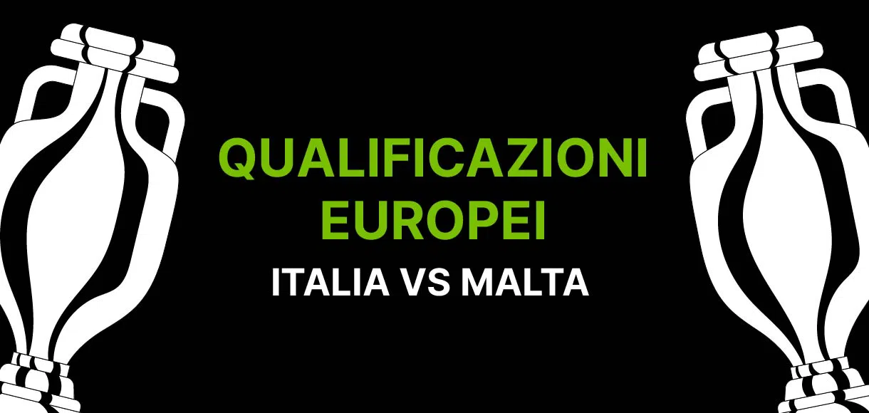 Qualificazione Europei: i pronostici di Italia-Malta