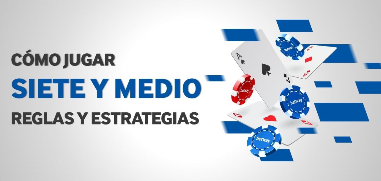 Cómo Jugar al Siete y Medio: Reglas y Estrategias