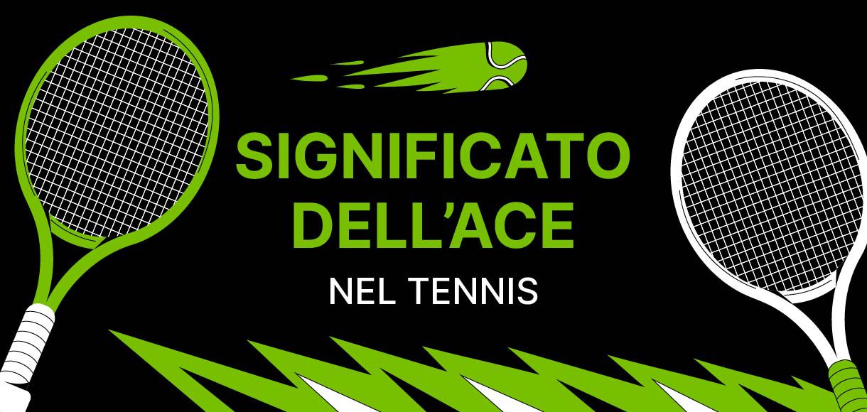 Ace nel Tennis significato